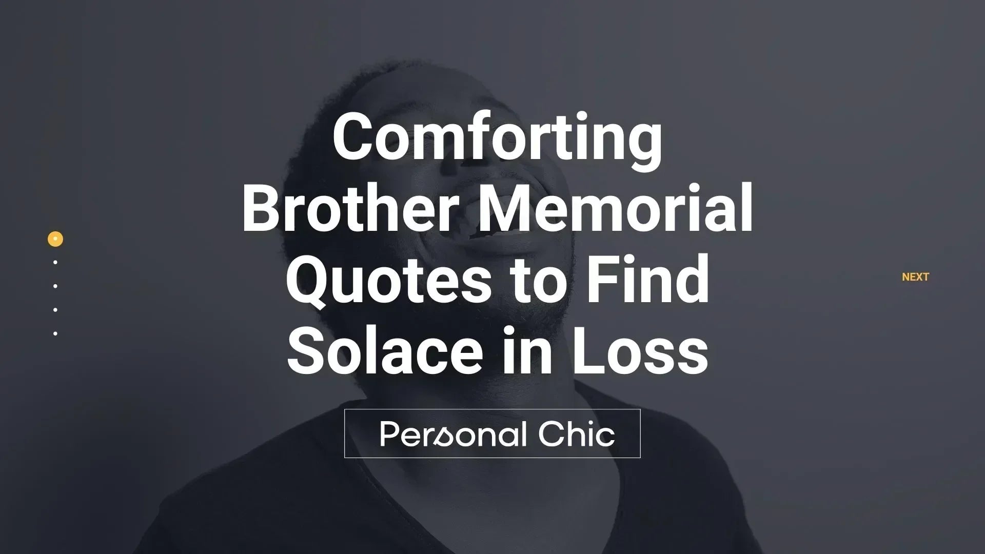 80+ Comforting & Inspirational Brother Memorial Quotes - Personal Chic