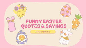 120+ Humor Funny Easter Quotes, Sayings & Captions - Personal Chic