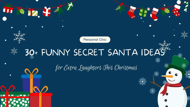 30+ Funny Secret Santa Ideas for Work & Friends 2025 - Personal Chic