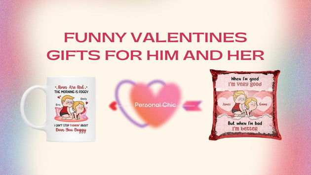 30+ Funny Valentines Gifts for Him and Her - Personal Chic