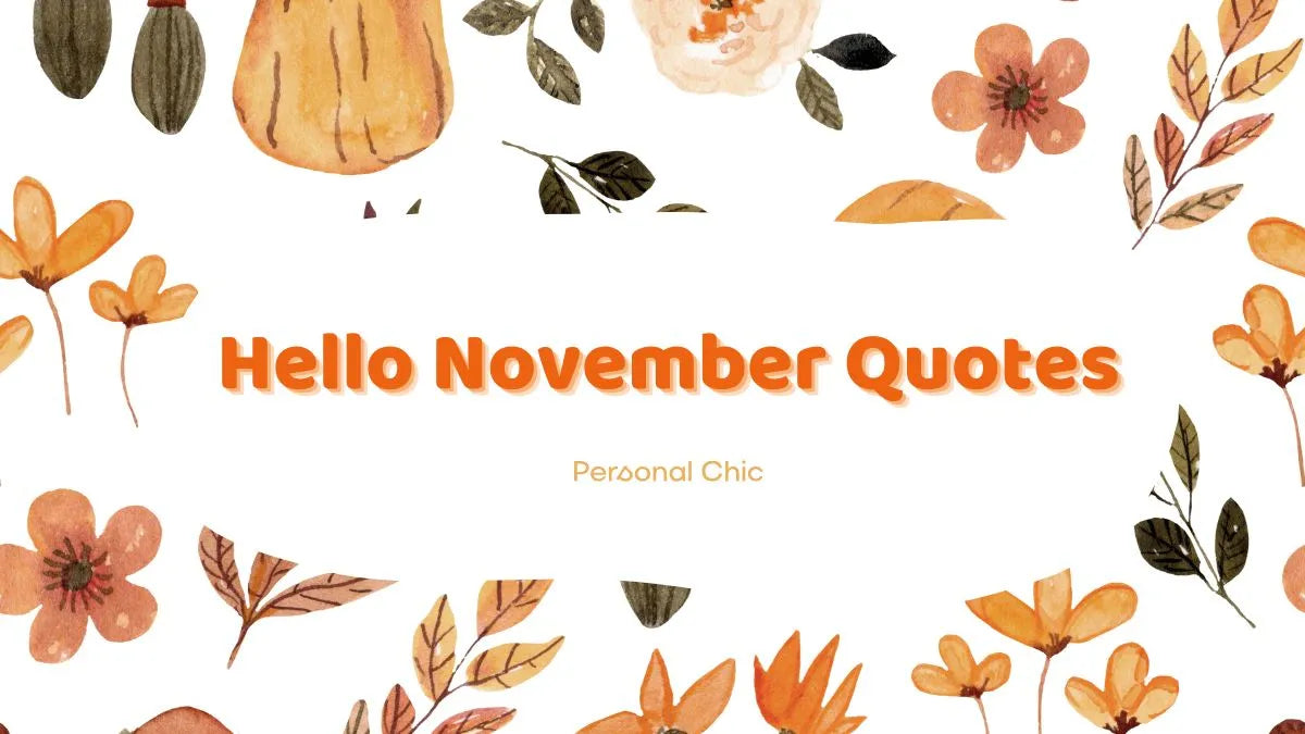 100+ Inspirational & Thankful Hello November Quotes - Personal Chic