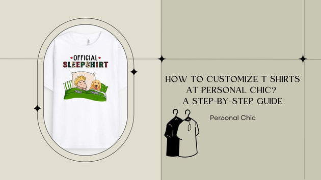 How to Customize T Shirts - A Step-by-Step Guide - Personal Chic