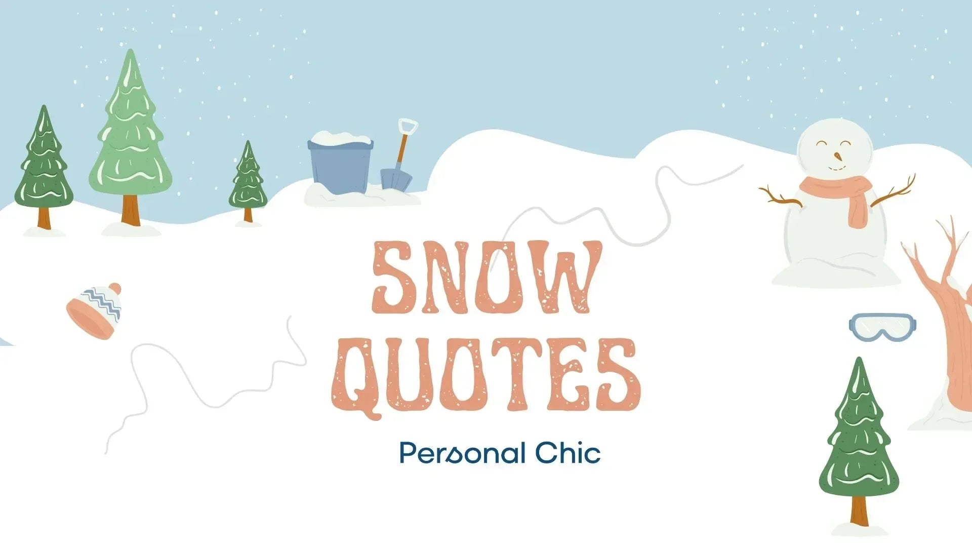 100+ Snow Quotes and Sayings for a Magical Christmas - Personal Chic