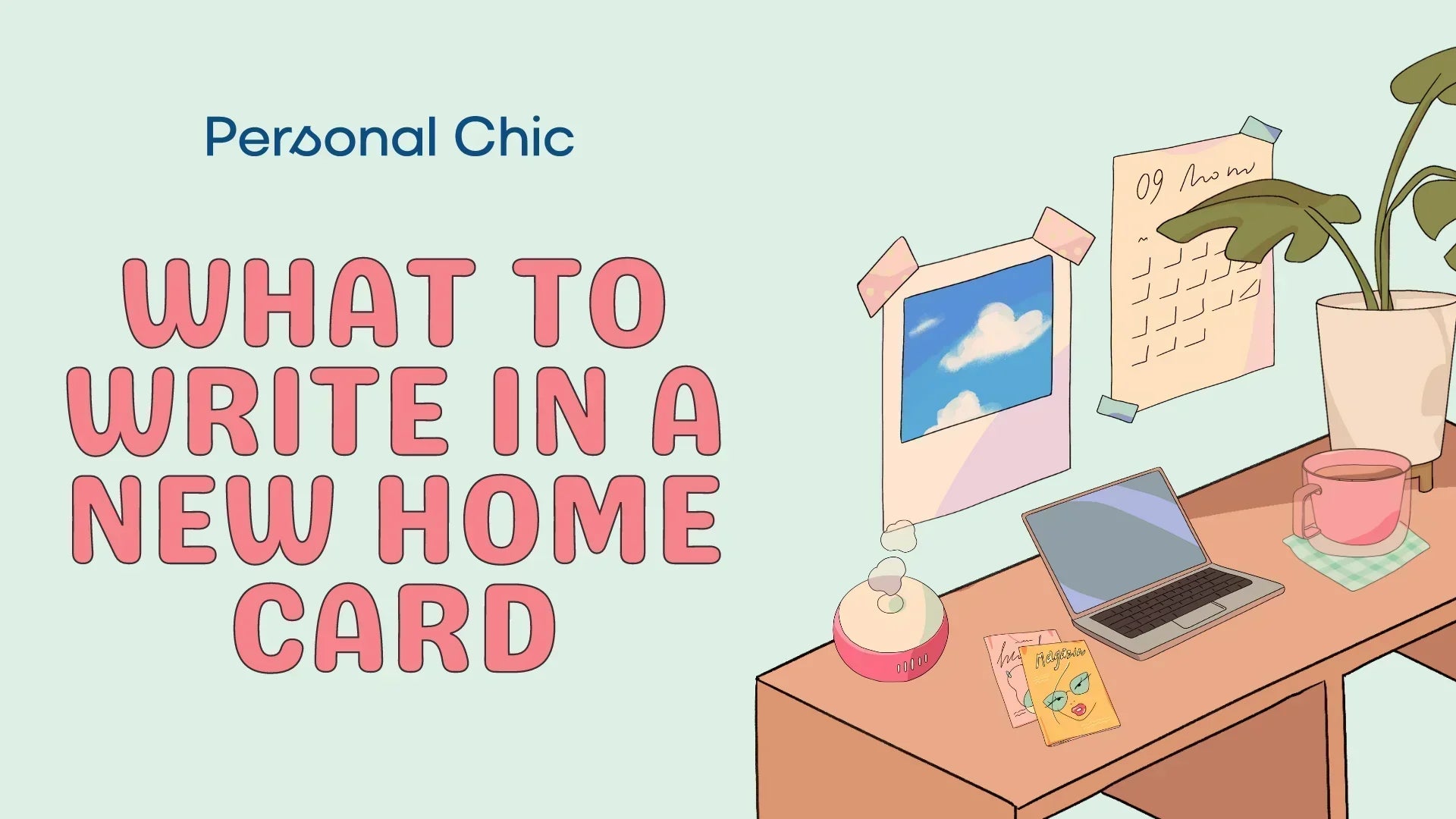 What to Write in A New Home Card? 100+ Housewarming Wishes - Personal Chic