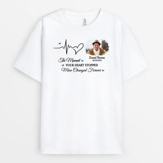 Custom Memorial Shirts with Photo - The Moment Your Heart Stopped ...