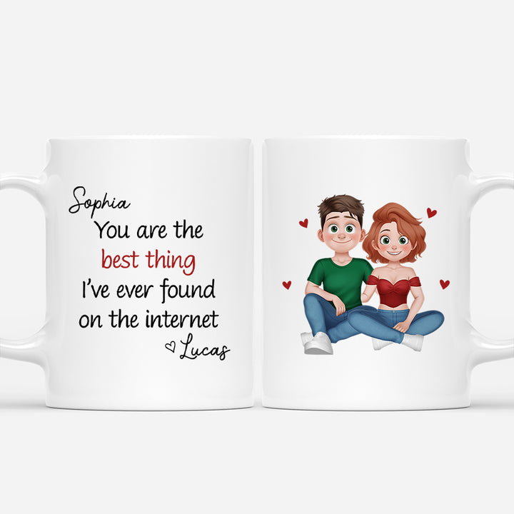 Personalized Couple Mug - You're The Best Thing I've Found On The Inte ...