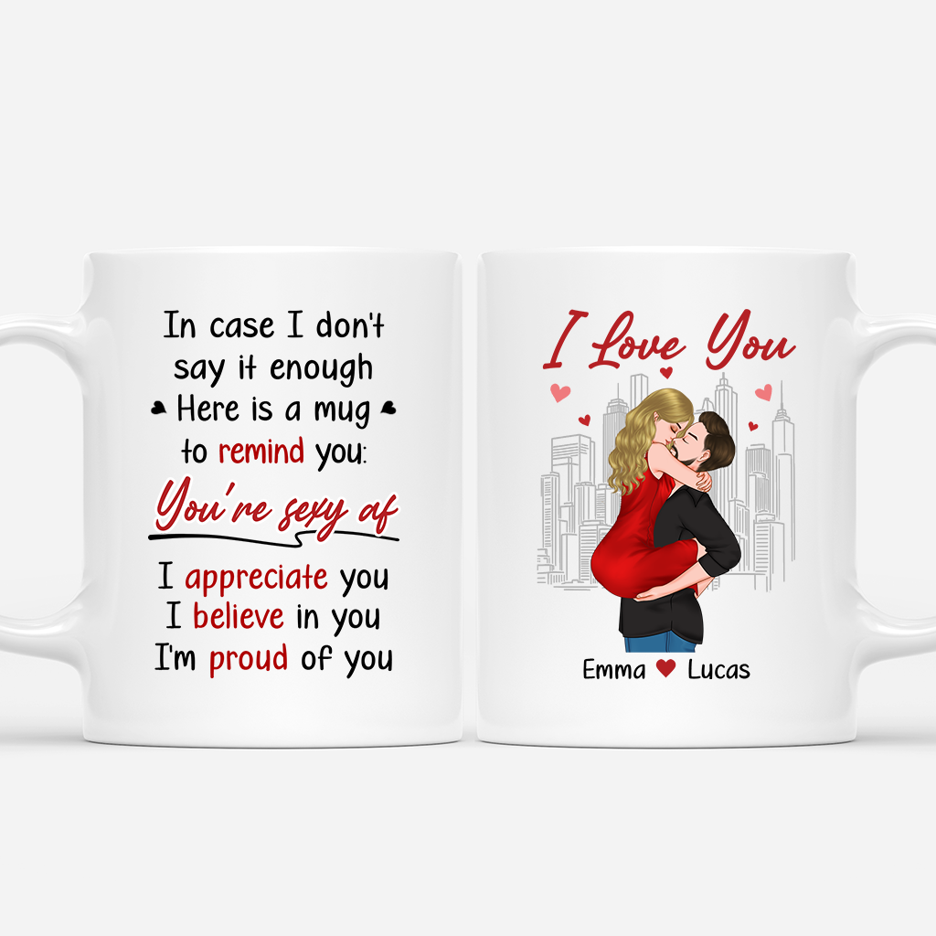 In Case I Don't Say It Enough Mug - Custom Gifts for Couples - Personal ...